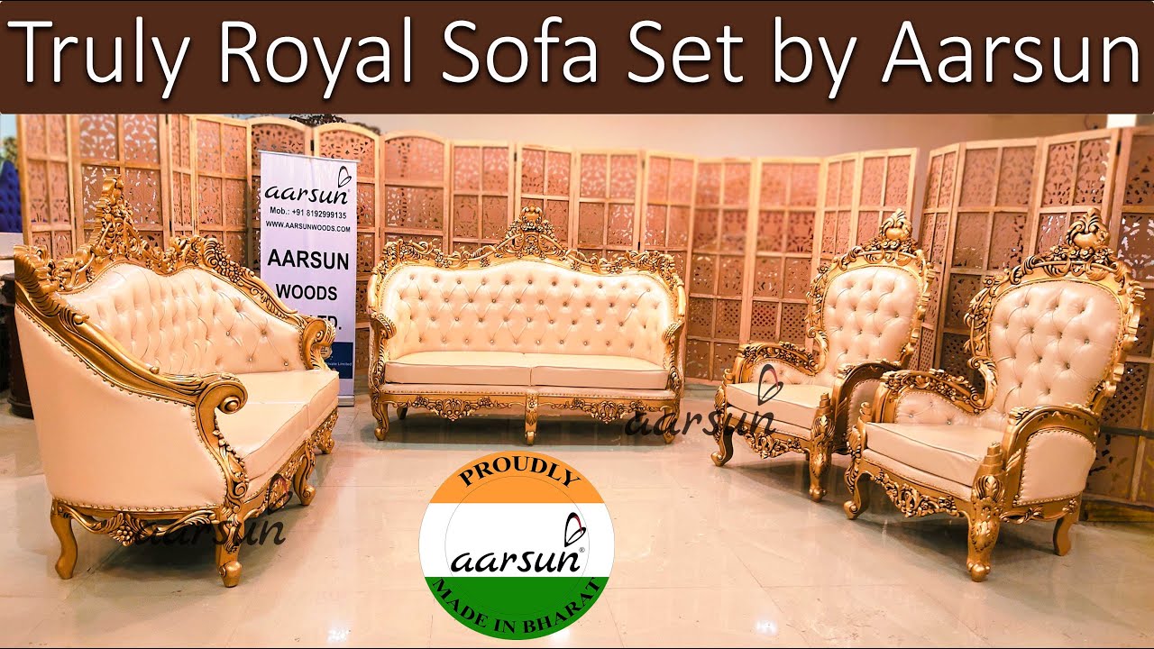 Yt368 Truly Royal Sofa Set Exemplary Workmanship By Artisans Aarsun