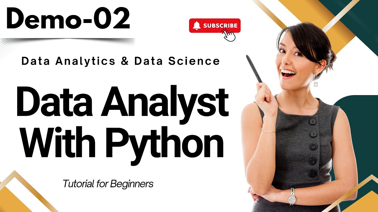 Data Analytics Data Science Demo 02 Data Analyst With Python