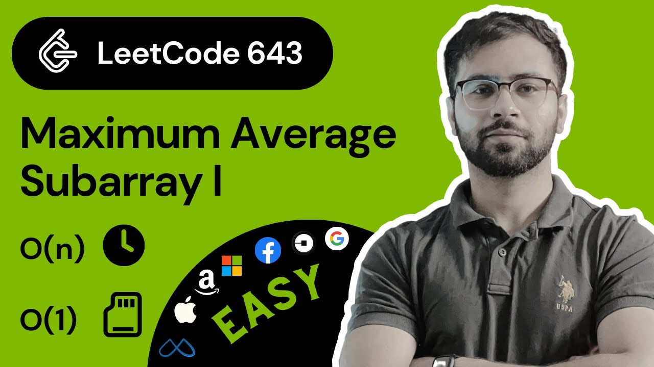 Leetcode 643 Maximum Average Subarray I Solution And Explanation