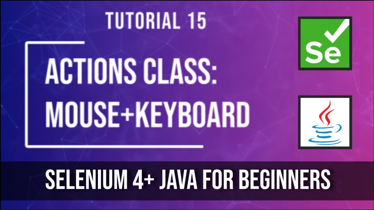 Mouse Keyboard Actions In Selenium Actions Class Tutorial 15