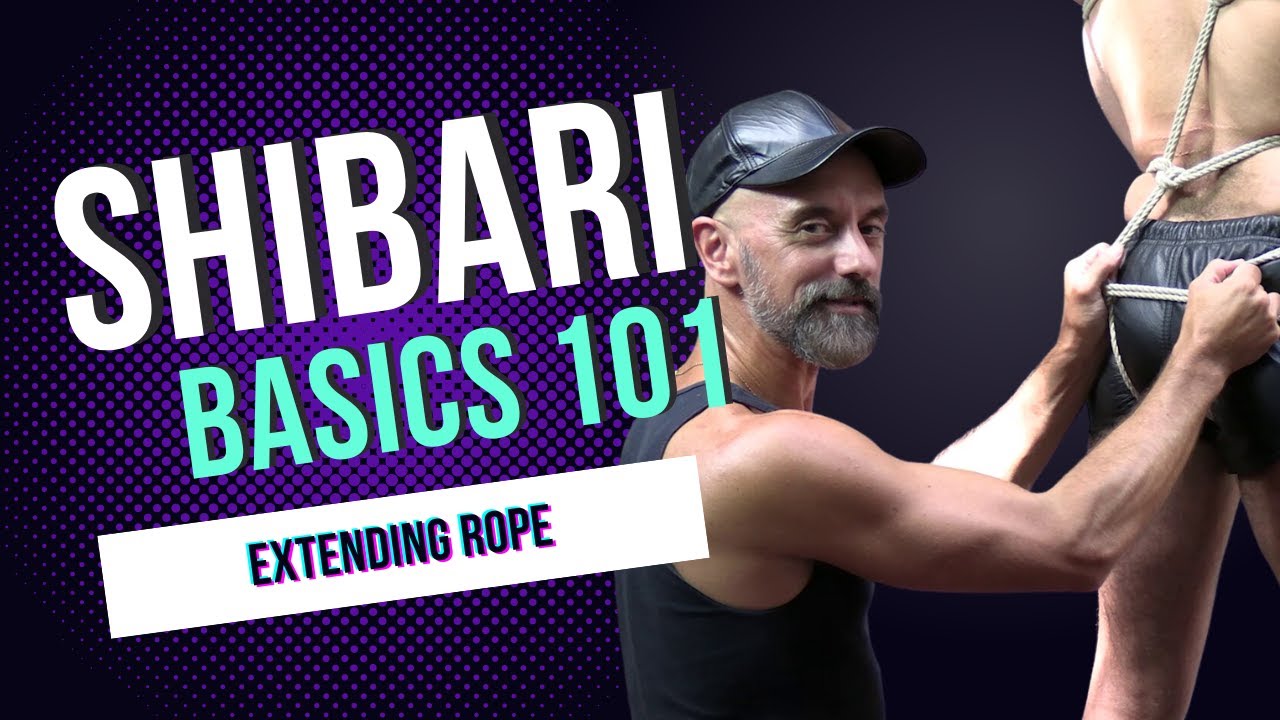 Shibari Basics 101 Extending Rope Tutorial Part 3 Youtube