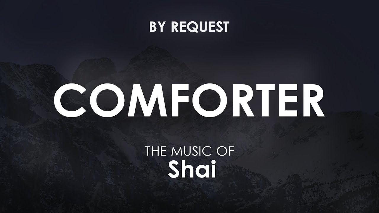 Comforter Shai Youtube
