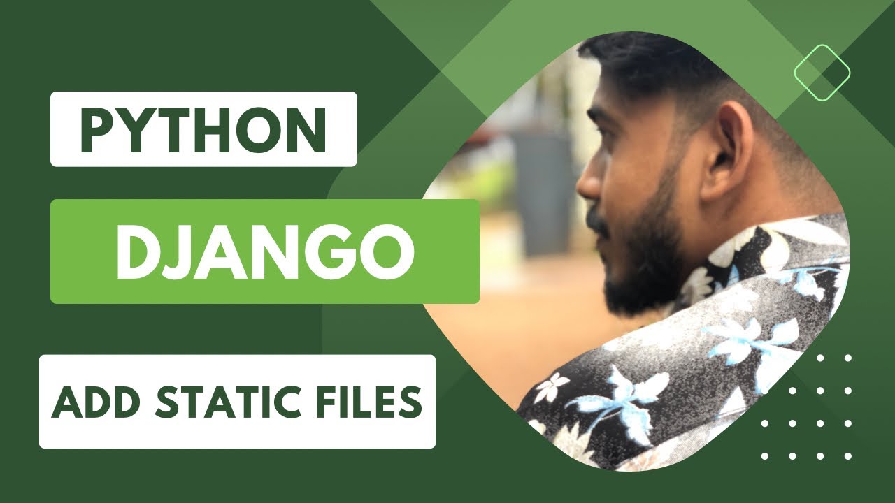 Part 03 Add Static Files Python Django Tutorial Malayalam Youtube