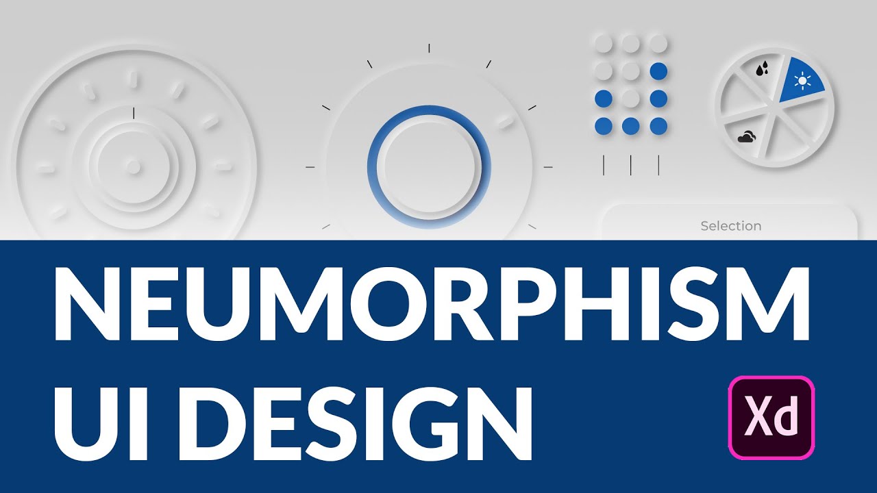 How To Create Neumorphism Ui Elements In Adobe Xd Youtube