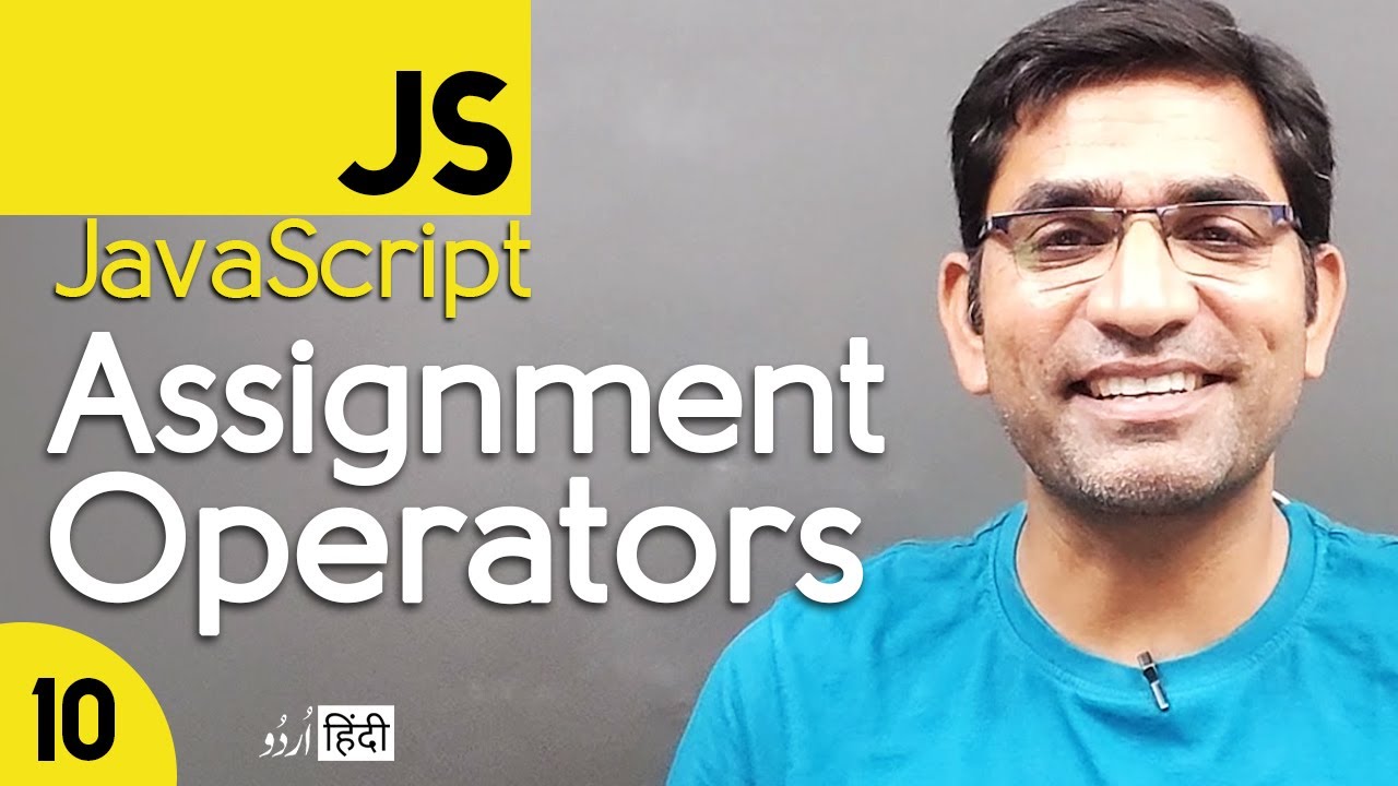 Assignment Operators In Javascript Tutorial In Hindi Urdu Class