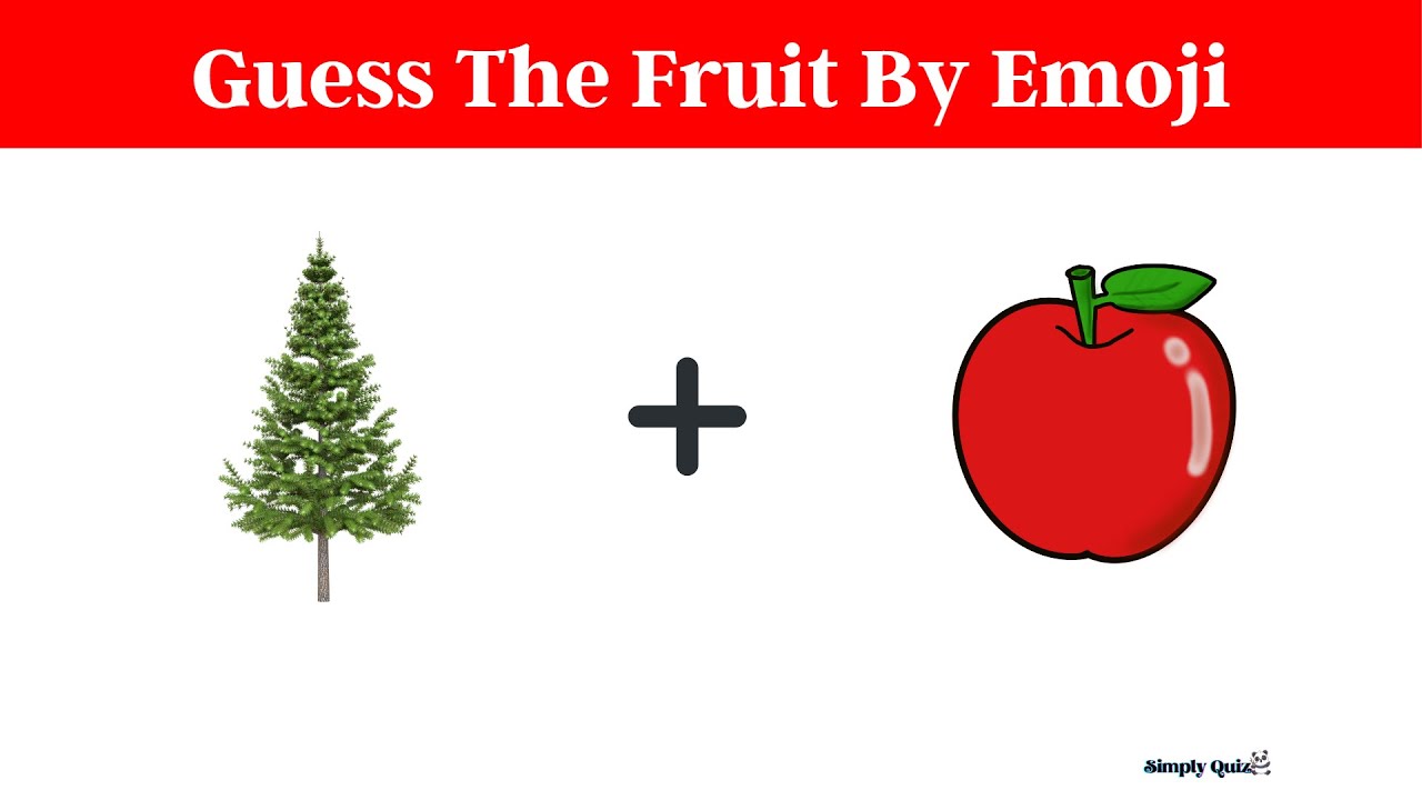Can You Guess The Fruit By Emojis Emoji Quiz Videos Emojichallenge
