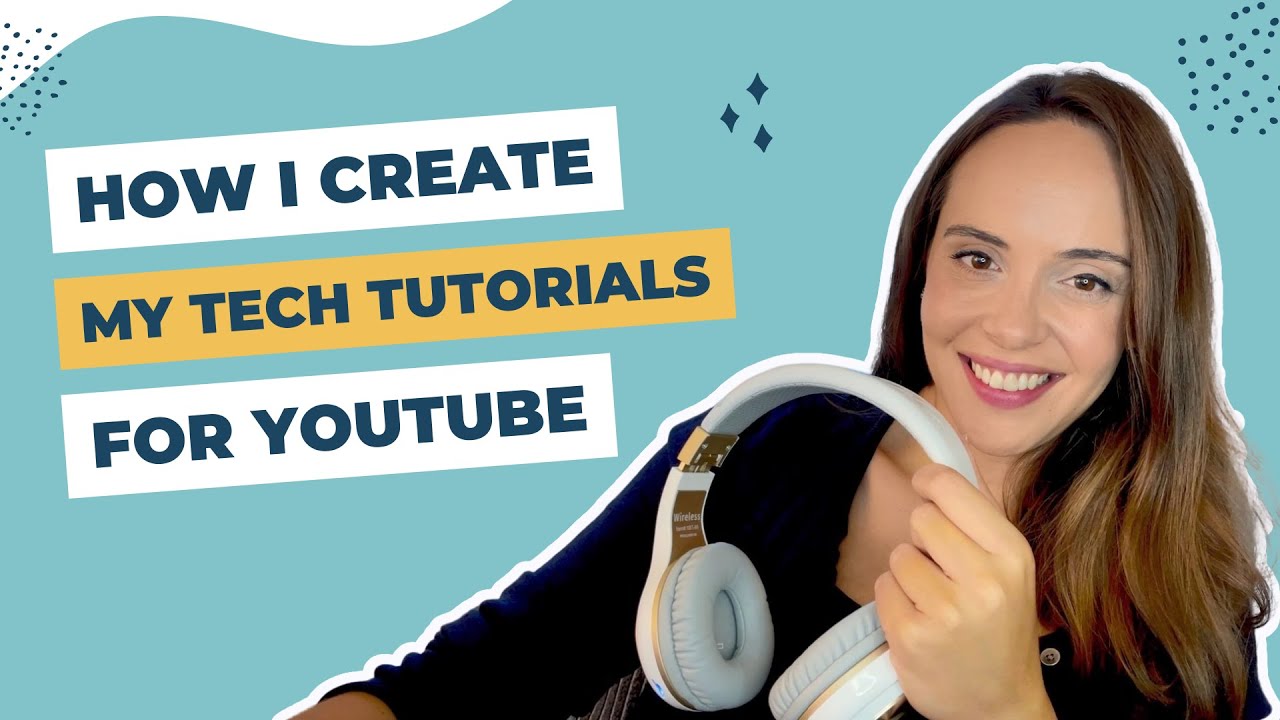 How I Create My Tech Tutorials For Youtube Gear Software Youtube