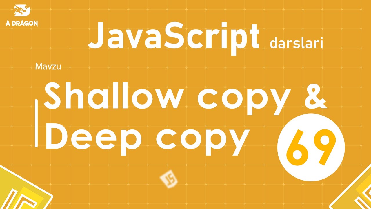 069 Shallow Copy Deep Copy Javascript Darslari O Zbek Tilida