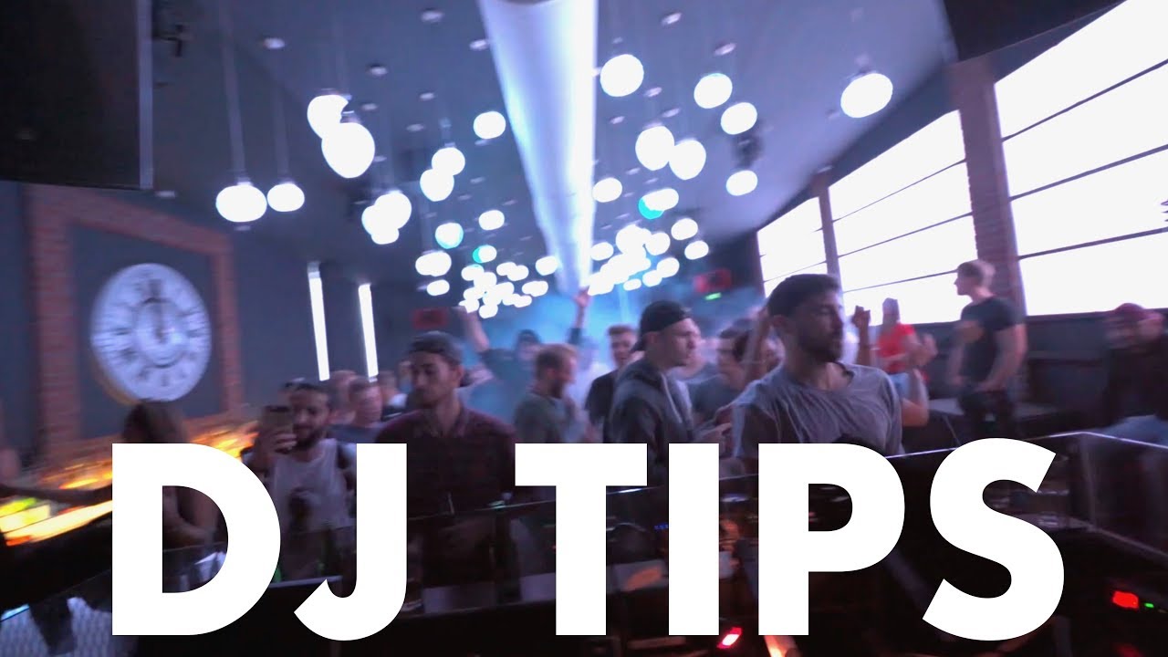 Top 10 Dj Tips Youtube