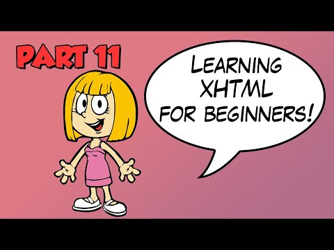 Part 11 Learning Xhtml For Beginners Youtube