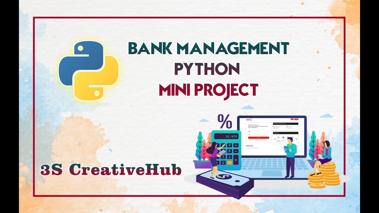 Python Project Bank Cash Management Program In Python Youtube