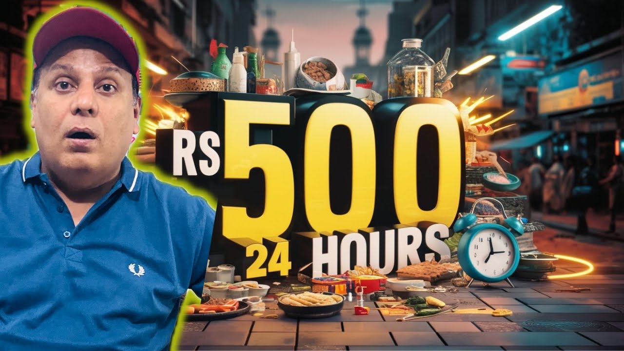 Surviving 24 Hours On Rs 500 Youtube