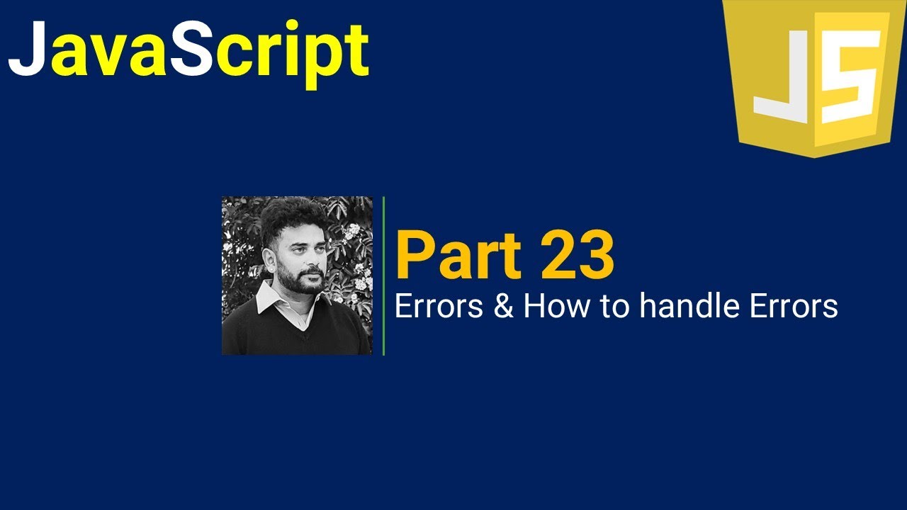 Javascript Errors How To Handle Errors Youtube