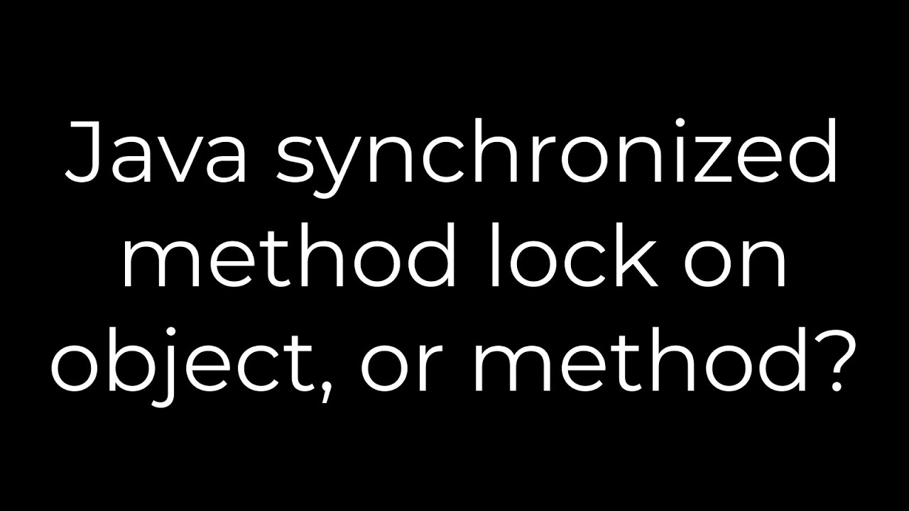 Java Lock Object Synchronized At Christine Voss Blog