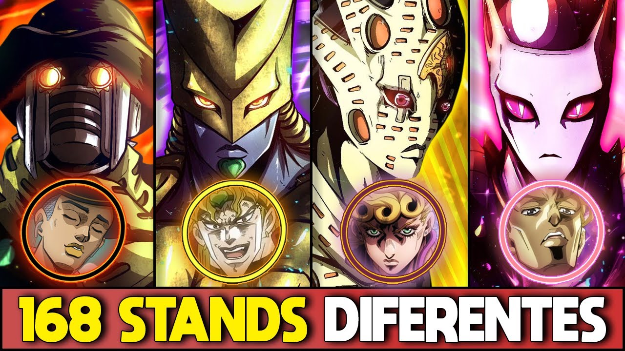 Todos Os 168 Stands Que Existem Em Jojo S Bizarre Adventure Parte 1