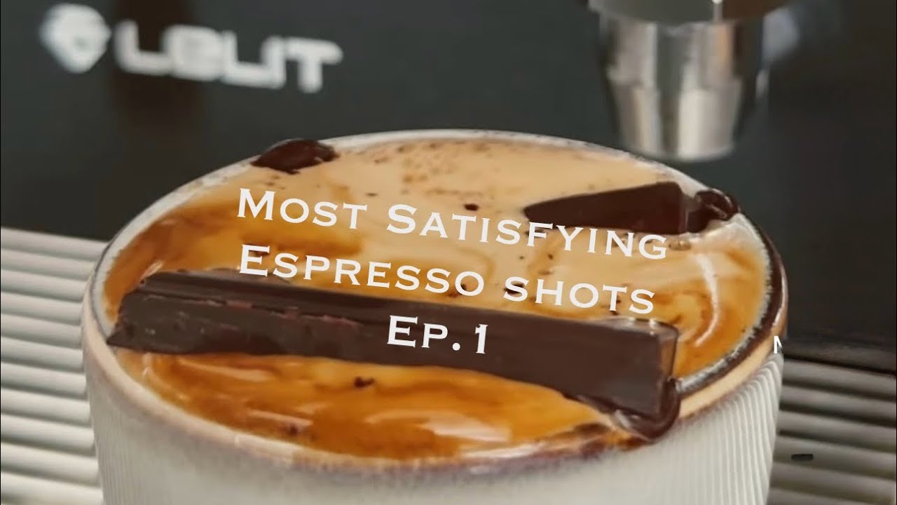 Most Satisfying Espresso Shots Ep 1 Youtube