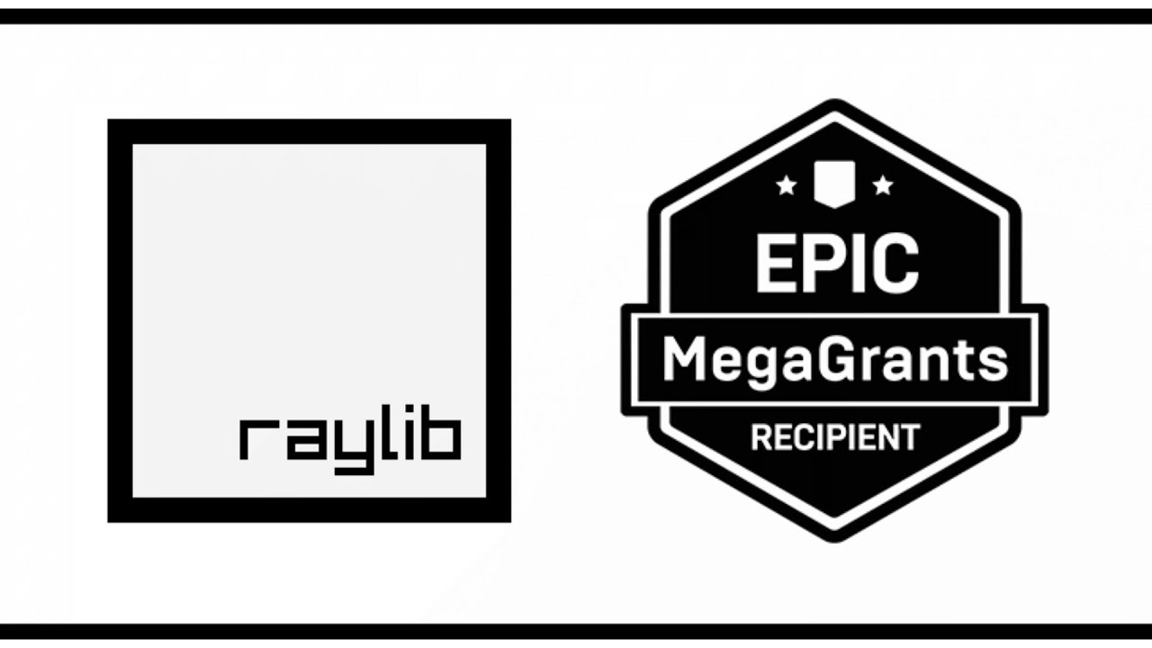 Raylib Receives An Epic Megagrant Youtube