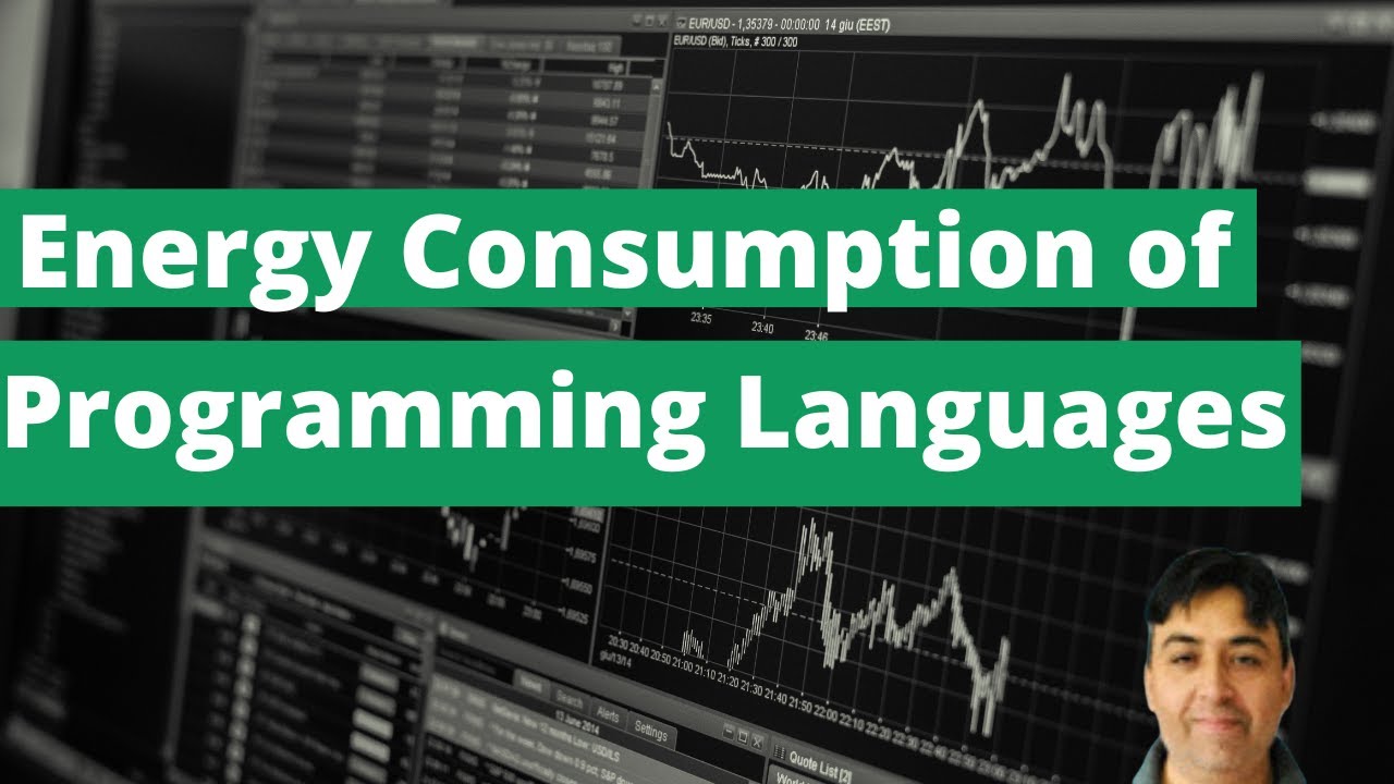 Energy Consumption Of Programming Languages Youtube