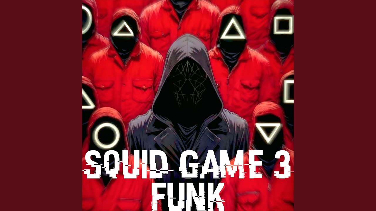 Squid Game 3 Funk Super Slowed Rais Shaikh D3xdmxn Song Lyrics
