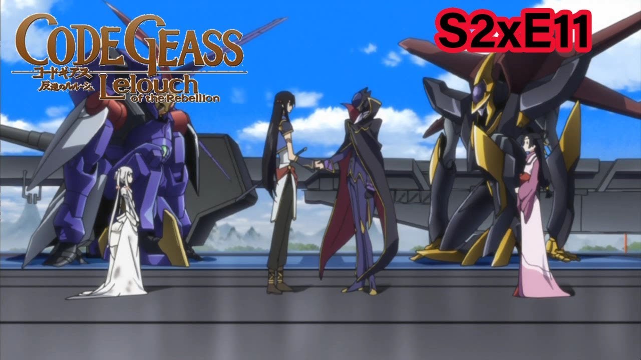 Code Geass Season 2 Episode 11 Reaction Youtube
