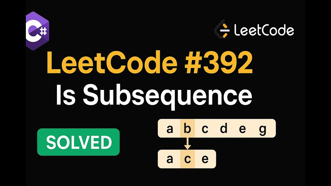 Leetcode 392 Is Subsequence C Solution Two Pointer Approach