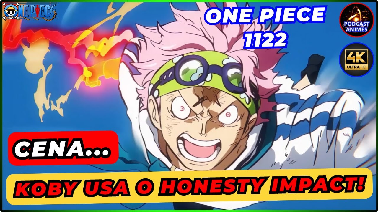 Koby Usa O Honesty Impact Pela Primeira Vez One Piece Episódio 1122