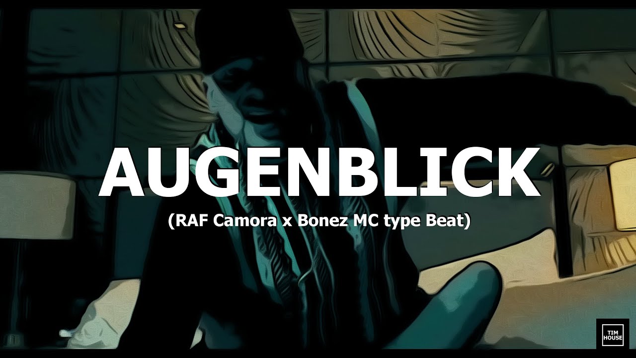 Free Raf Camora X Bonez Mc Type Beat Augenblick Prod By Tim House