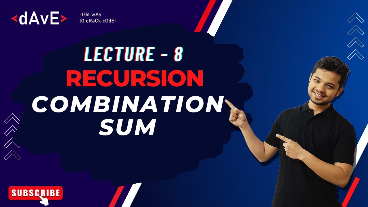 Lecture 8 Combination Sum Leetcode Backtracking Recursion