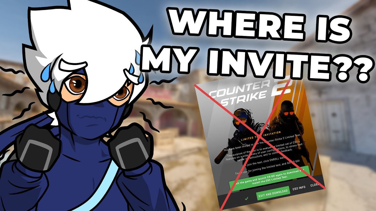 Cs2 Is Out But You Got No Invite Youtube
