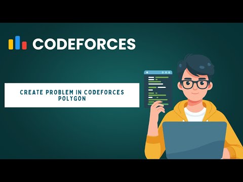 How To Create A Problem In Codeforces Polygon Complete Tutorial Youtube