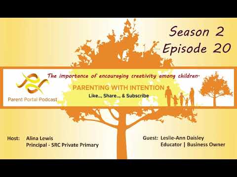 Encouraging Creativity Among Children Parent Portal Podcast Season