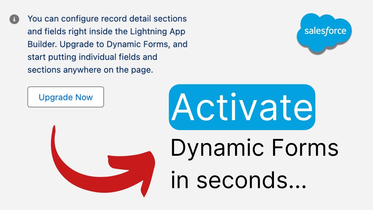 How To Activate Dynamic Forms In Salesforce Youtube