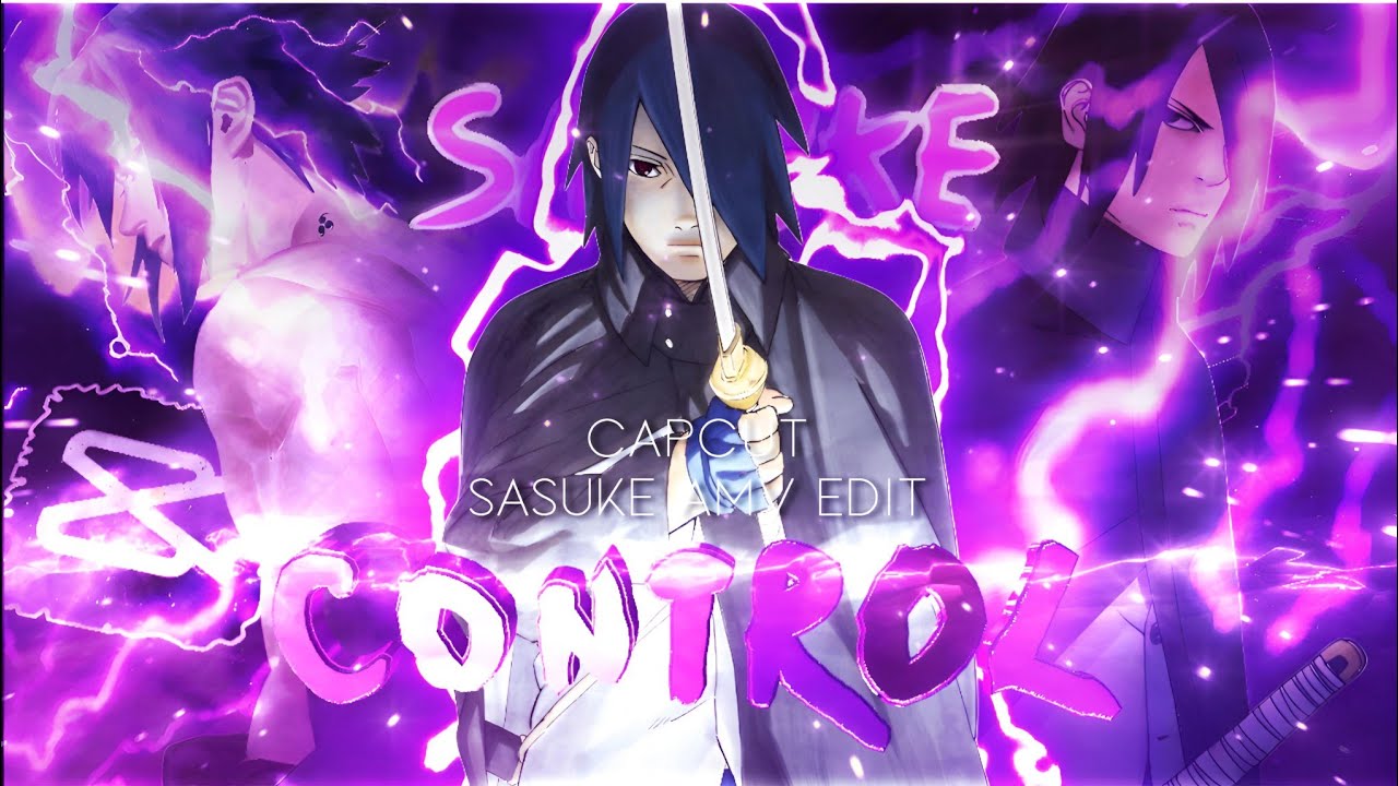 Real Power Of Capcut рџ ірџ ґ Sasuke Uchiha Control Amv Youtube