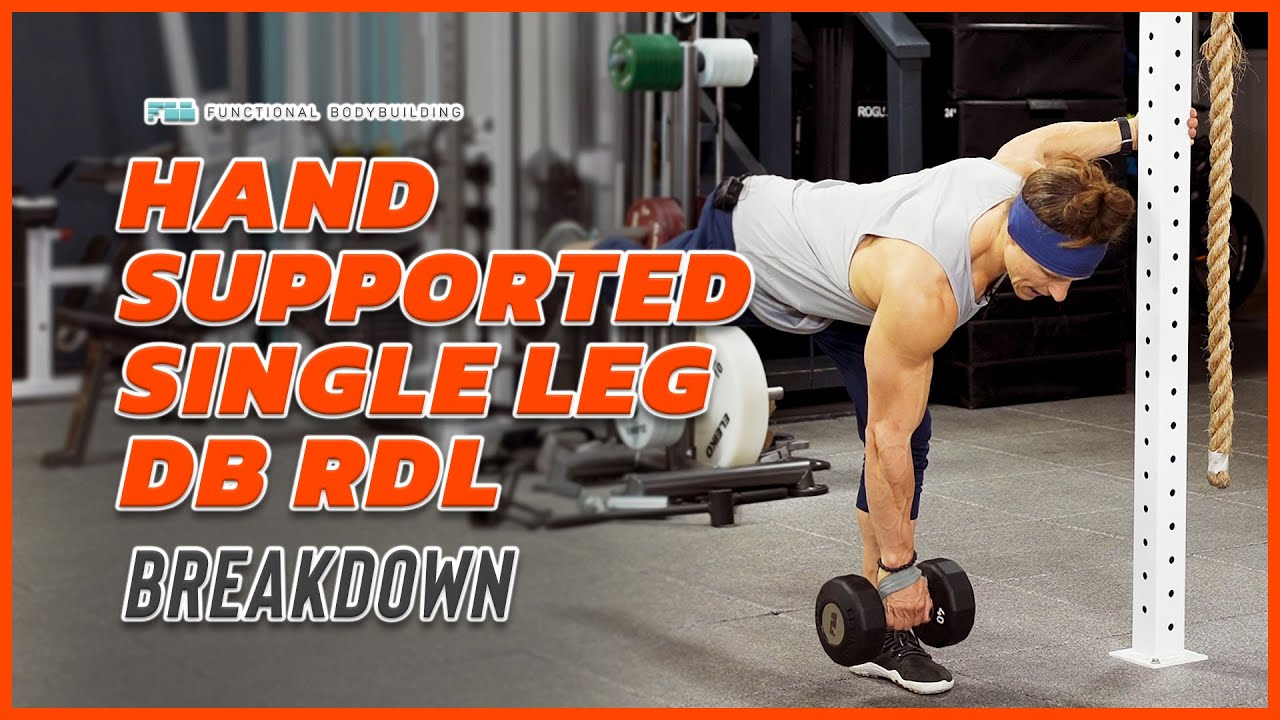Hand Supported Single Leg Db Rdl Coach Breakdown Youtube