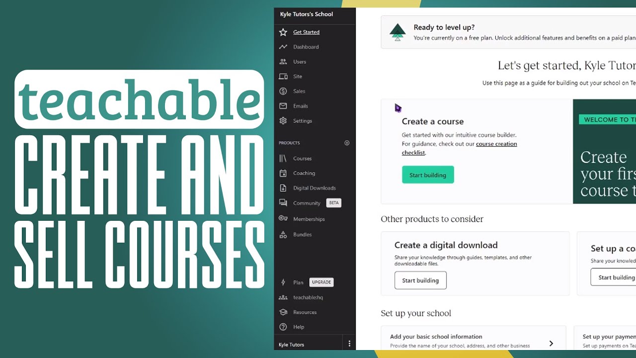 How To Use Teachable 2025 Step By Step Tutorial To Create And Sell