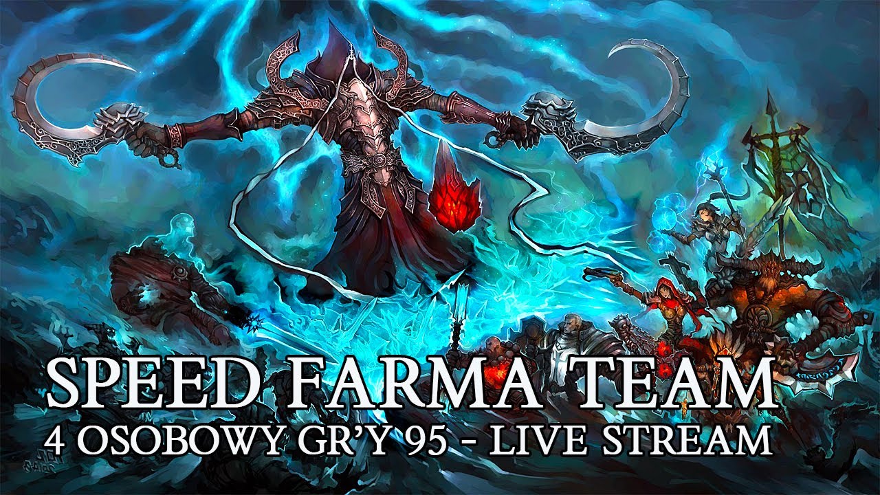 Diablo 3 Speed Farma Team Cztero Osobowy Gr Y 95 14 06 2017 R Youtube