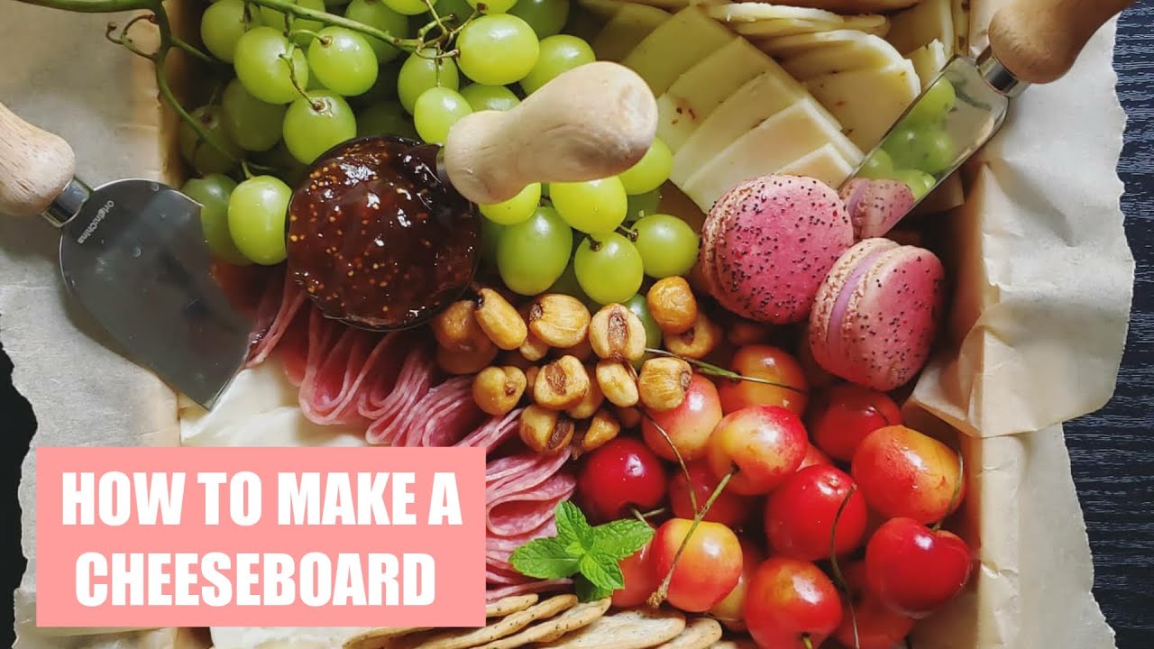 How To Make A Cheeseboard Youtube
