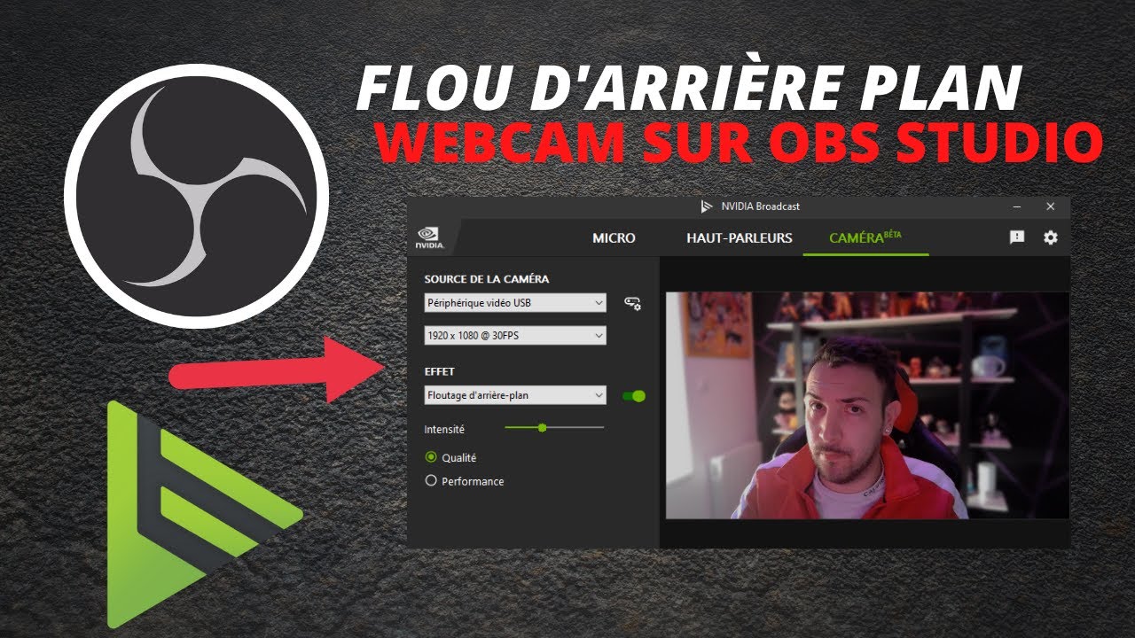 Tuto Créer Un Flou D Arrière Plan Avec Une Webcam Sur Streamlabs Obs