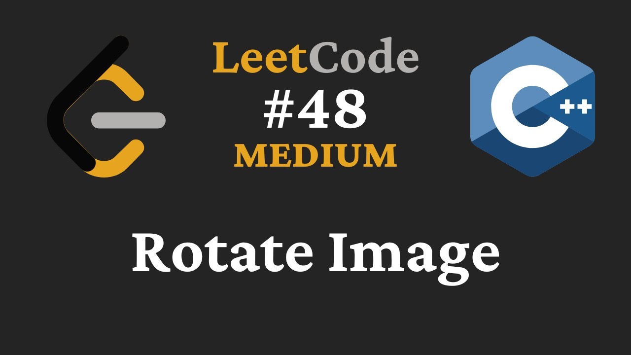 Rotate Image Leetcode 48 C Youtube