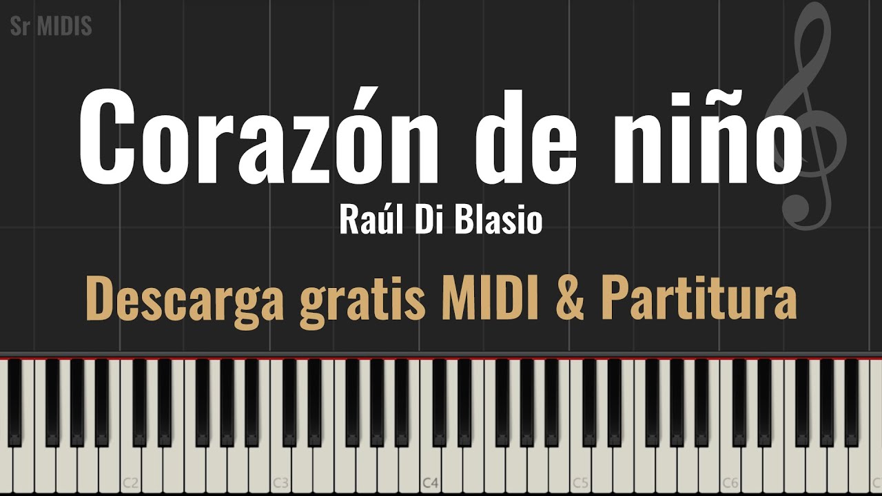 Corazon De Niño Raul Di Blasio Partitura Midi Gratis