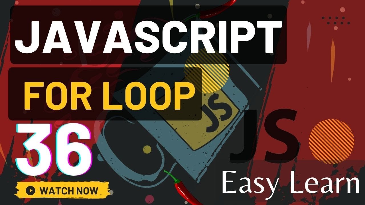 How To Use The For Loop In Javascript For Beginners Easy To Learn