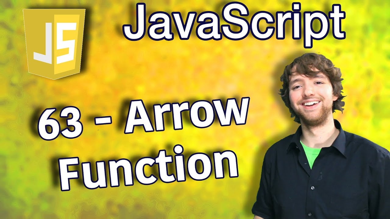 Javascript Programming Tutorial 63 Arrow Function Youtube