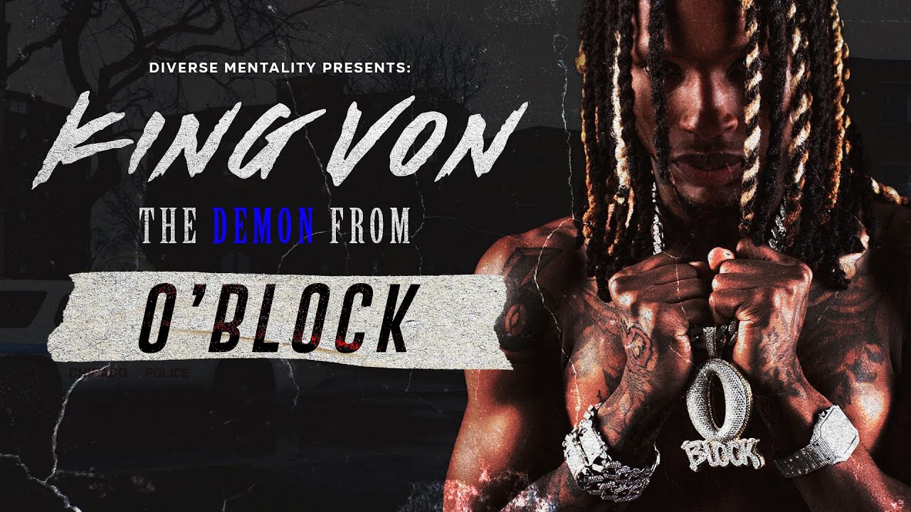 King Von The Demon From O Block Documentary Youtube
