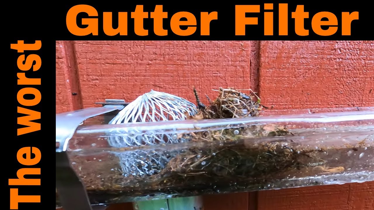 Worst Gutter Filter And Best Gutter Filter Practical Review Youtube