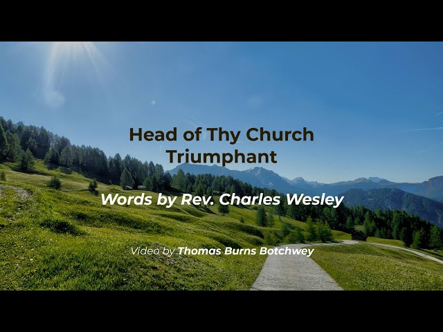Head Of Thy Church Triumphant Lyrics + Chords - Charles Wesley