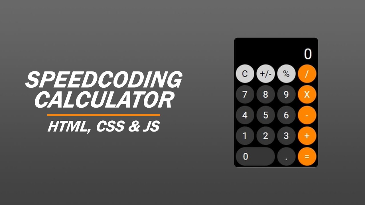 Calculator Speed Coding Html Css Js Youtube