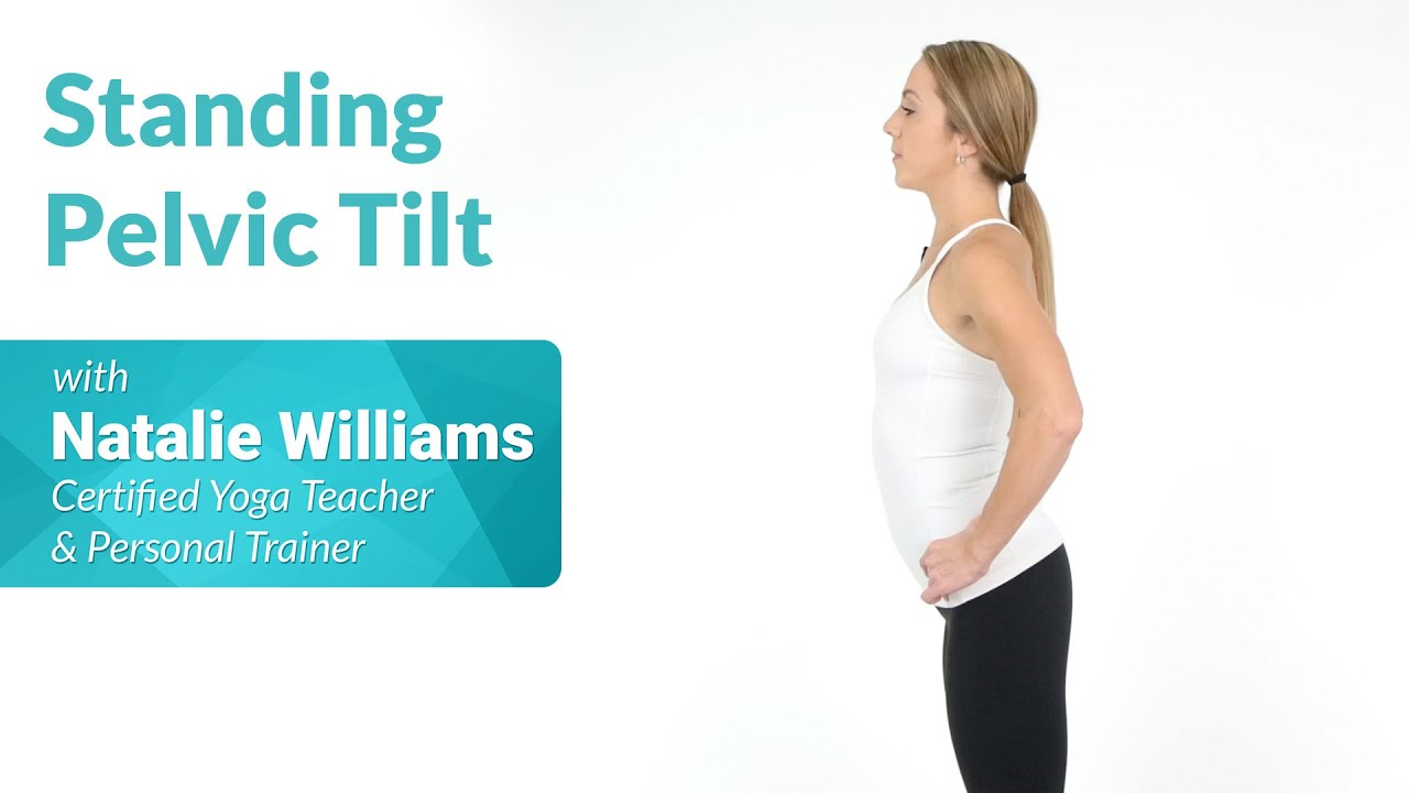 Proper Posture For A Standing Pelvic Tilt Youtube