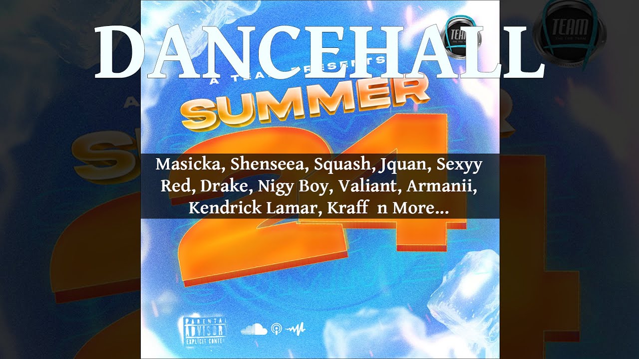 Hip Hop Dancehall Mix 2024 Summer 24 Let The Summer Begin Ft Masicka