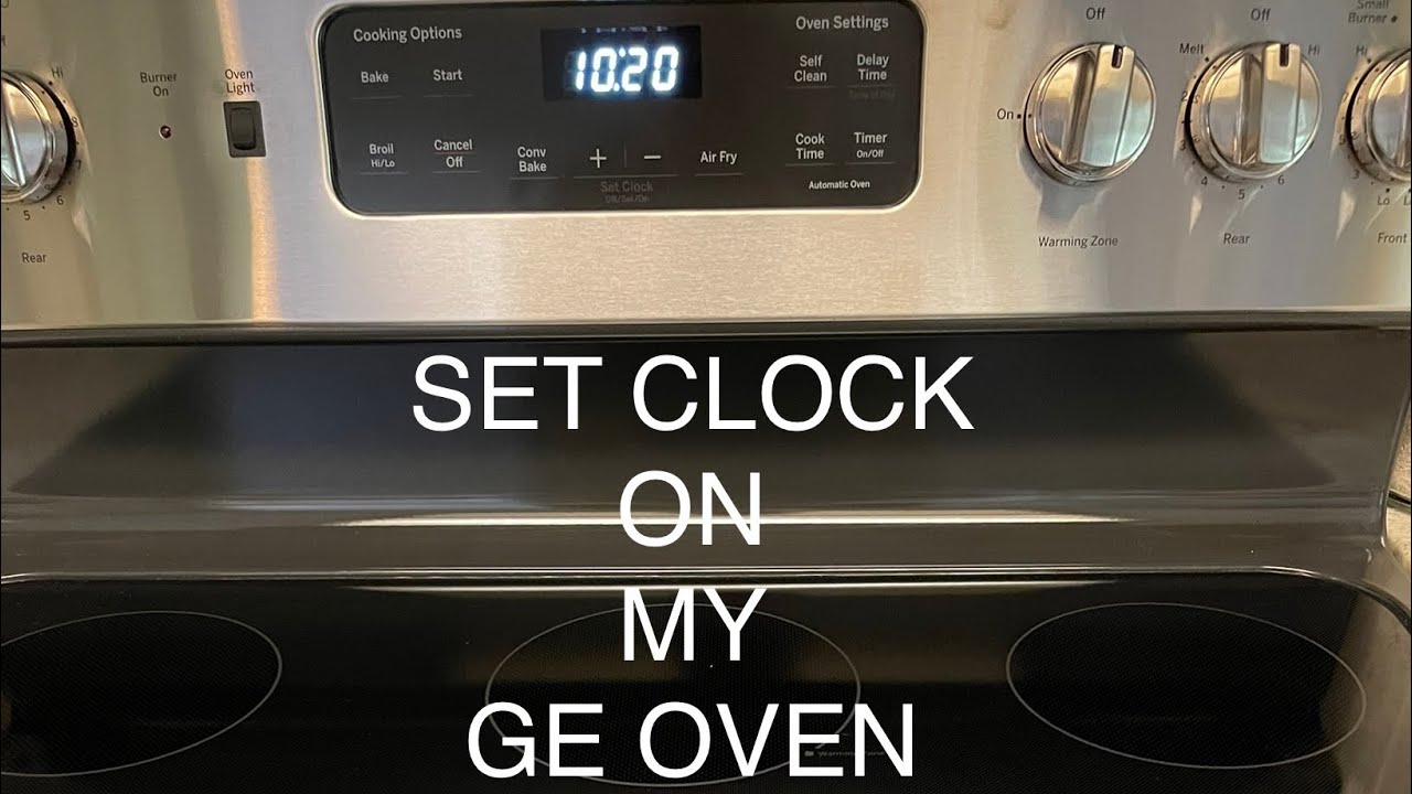 How To Set Clock On The Ge Oven Stove Range Spencer Colgan Youtube