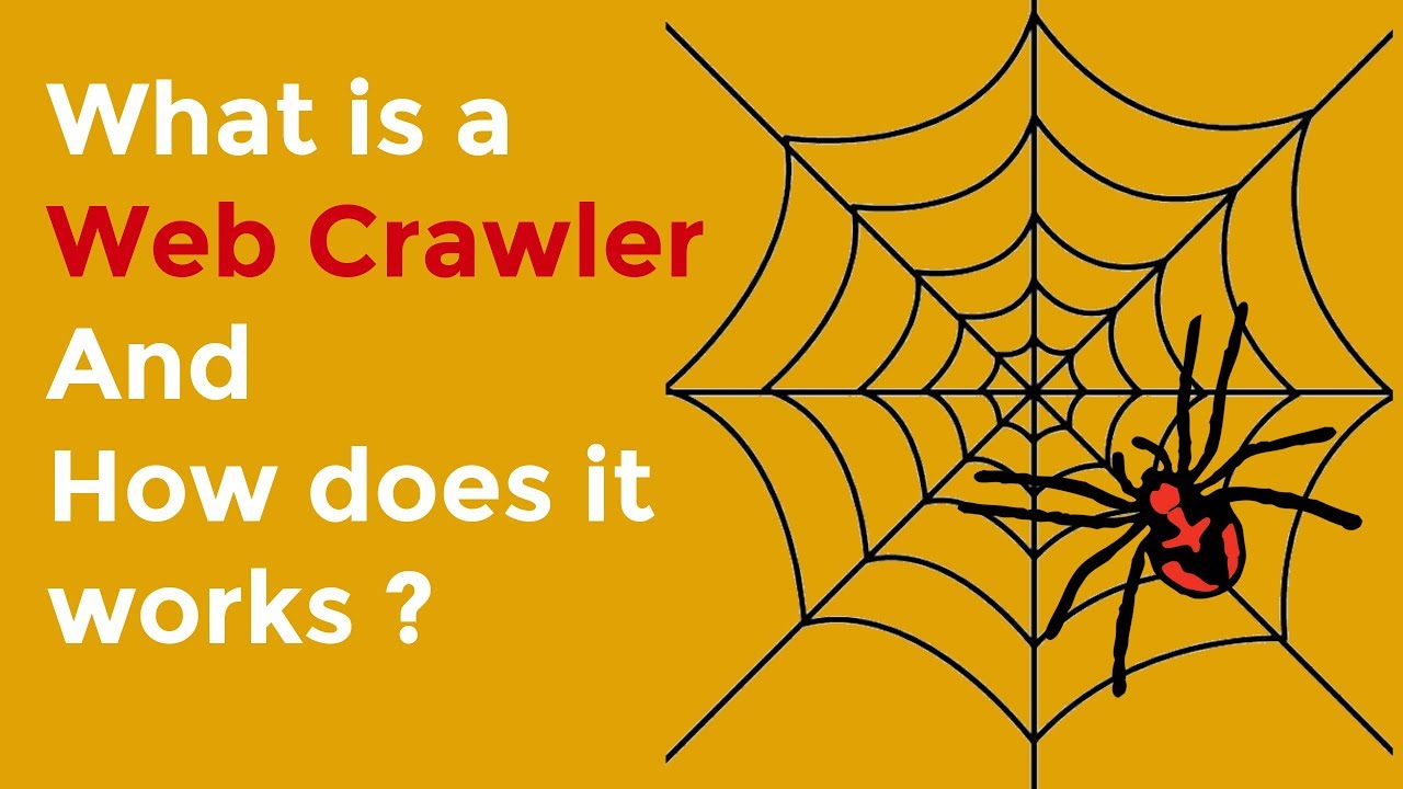 What Is Web Crawler And How Does It Work Youtube